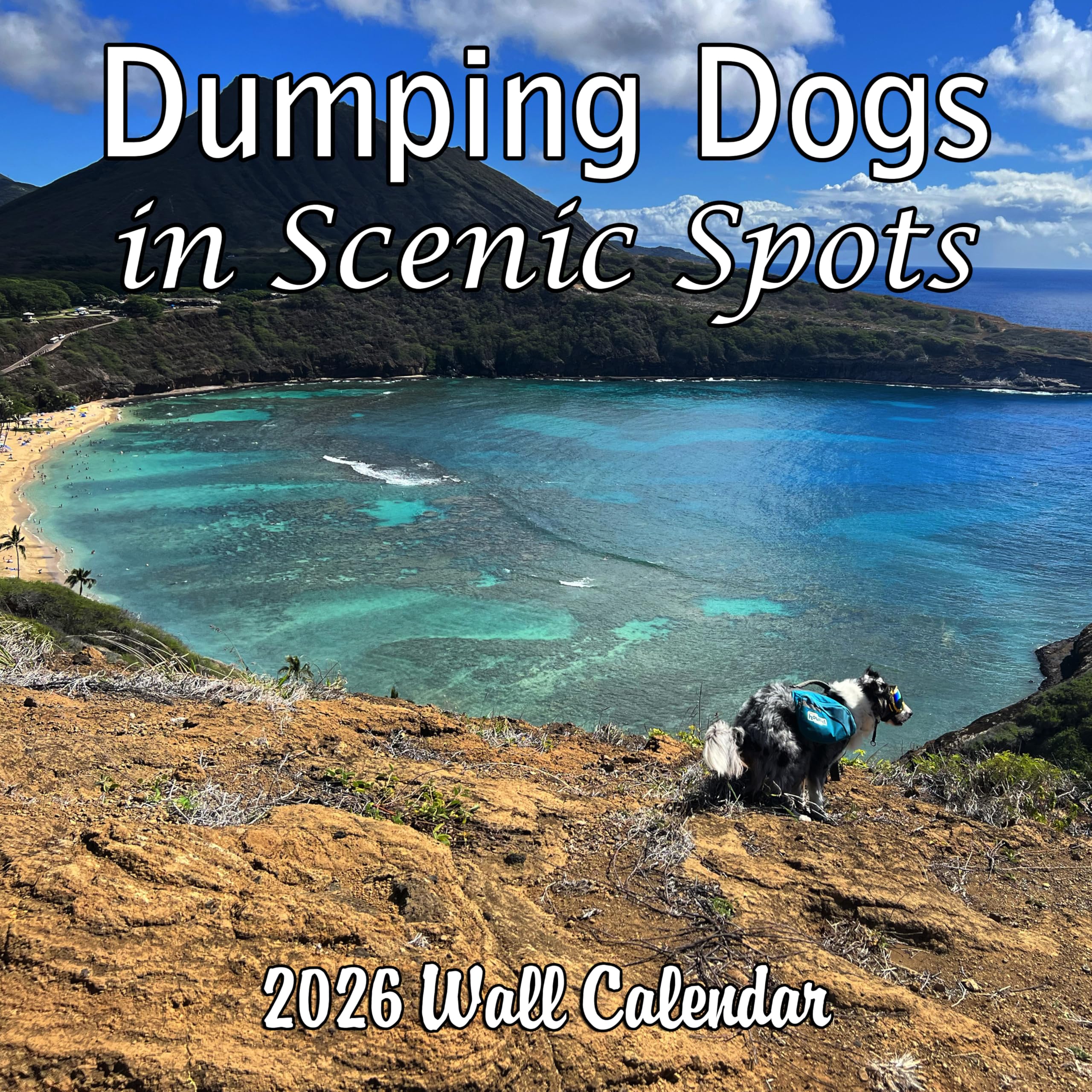 2026 Dumping Dogs in Scenic Spots Monthly Wall Calendar - Pooping Dogs ...